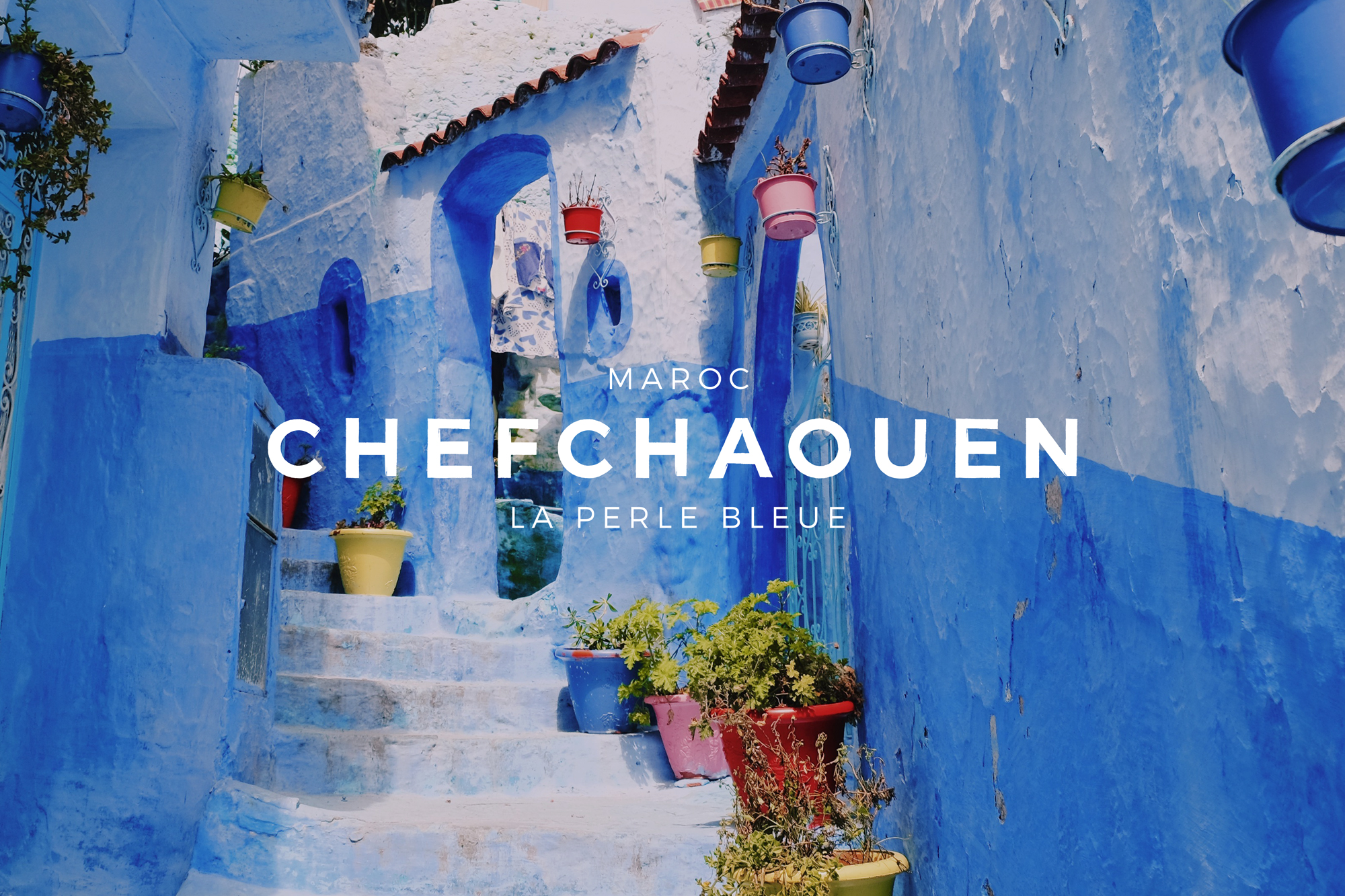 MAROC : Chefchaouen, visite de la ville bleue - Joowbar | Guides & Blog ...